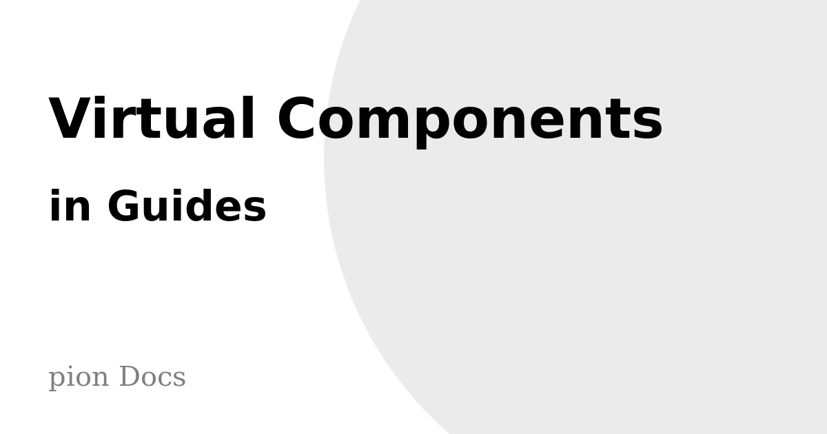 Guides: Virtual Components: pion